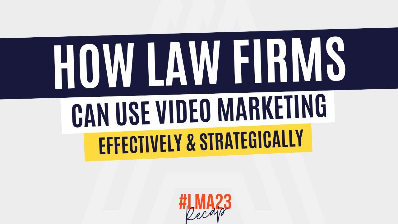 How Law Firms Can Use Video Marketing Effectively & Strategically ...